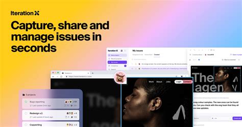 Iteration X Capture Share And Manage Issues In Seconds