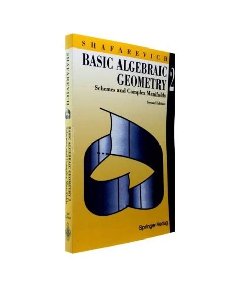 Basic Algebraic Geometry 2 Schemes And Complex Manifolds Igor R