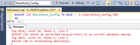 Backup Log Cannot Be Performed Because There Is No Current Database