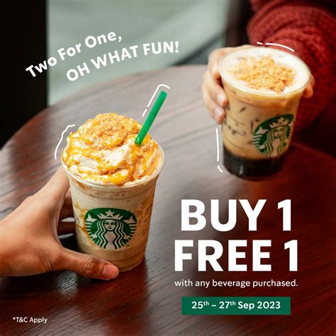 25 27 Sep 2023 Starbucks Buy 1 Free 1 Promo