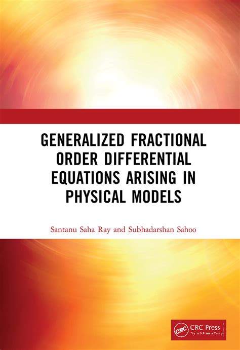 Generalized Fractional Order Differential Equations Arising In Physical Models Ebook Etextnow
