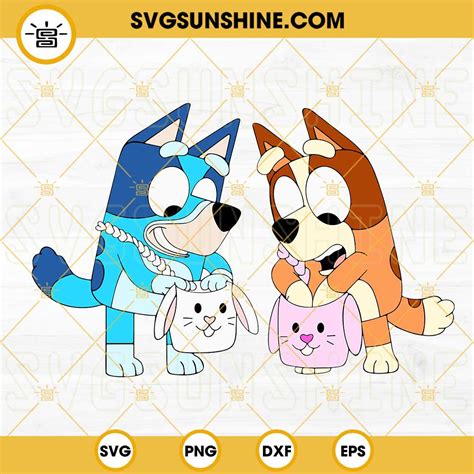 Bluey And Bingo With Easter Basket Svg Easter Bunny Svg Cute Easter Aussie Heeler Svg Bluey
