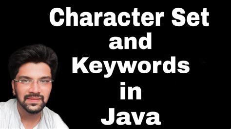 Character Set And Keywords In Java Characters Used In Java Keywords
