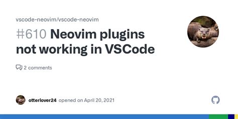 Neovim Plugins Not Working In VSCode Issue Vscode Neovim Vscode Neovim GitHub