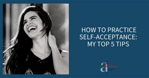 How To Practice Self Acceptance My Top 5 Tips Podcast Episode 180 Abby Medcalf
