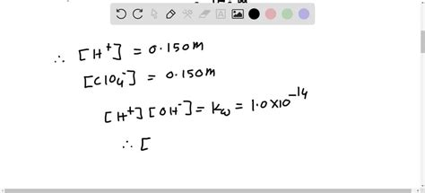 Solved Calculate [h ] [clo4 ] And [oh ] In An Aqueous 43 Off