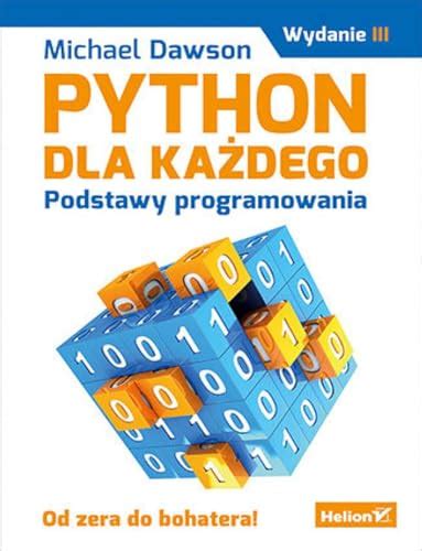 Python Programming For The Absolute Beginner Summary Of Key Ideas And Review Michael Dawson