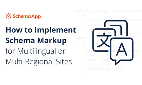 Implementing Schema Markup On Multilingual Sites Schema App Solutions
