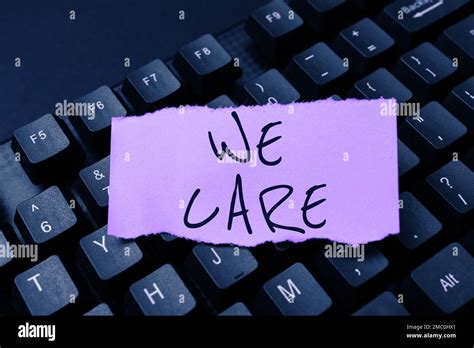 Sign Displaying We Care Business Showcase Support You Give Help Needed