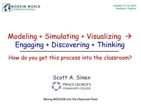 Ppt Modeling Simulating Visualizing Engaging Discovering