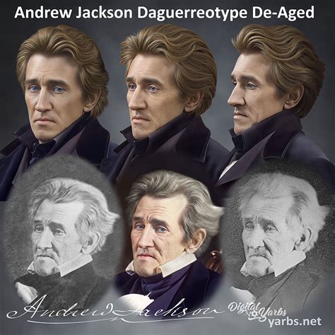 Andrew Jackson The Enhanced Daguerreotype Photographs