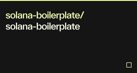 solana boilerplate solana boilerplate codesandbox