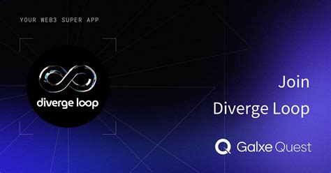 Join Diverge Loop On Galxe Quest