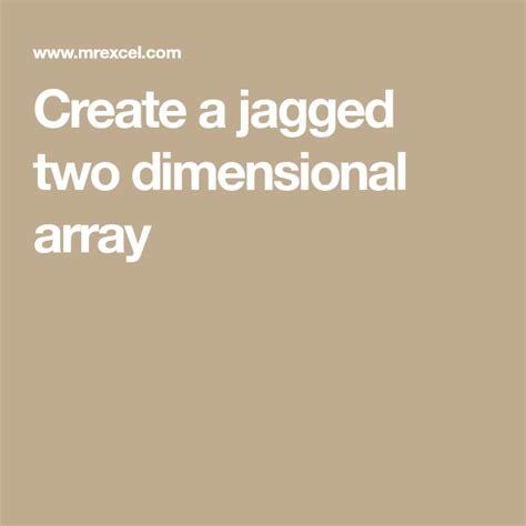 Create A Jagged Two Dimensional Array