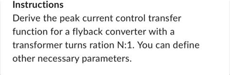Instructions Derive The Peak Current Control Transfer