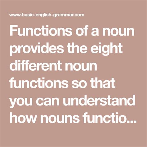 Functions Of A Noun Provides The Eight Different Noun Functions So That