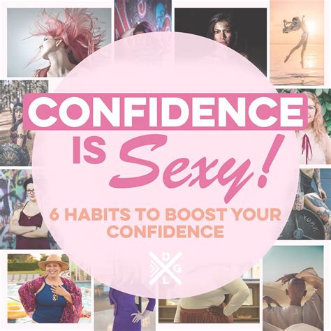 Confidence Is Sexy 6 Habits To Boost Your Confidence