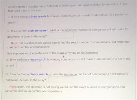 Solved Assume Nums Is A Sorted Array Containing 6000
