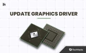 5 Ways To Update Graphics Driver On Windows 11 10