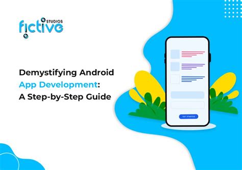 Demystifying Android App Development A Step By Step Guide
