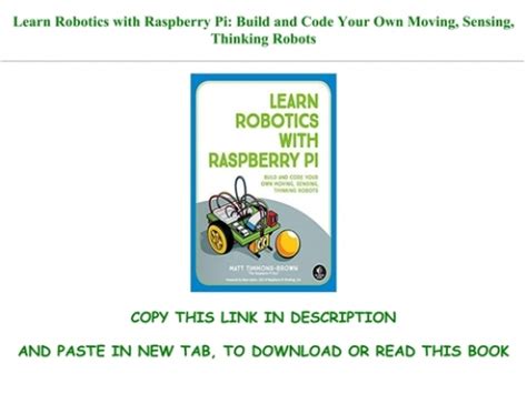 ~read Book Learn Robotics With Raspberry Pi Build And Code Your Own