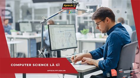 Tìm Hiểu Cs Là Ngành Gì Và Những Công Việc Liên Quan đến Ngành Này