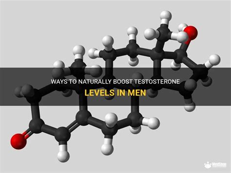 Ways To Naturally Boost Testosterone Levels In Men Medshun