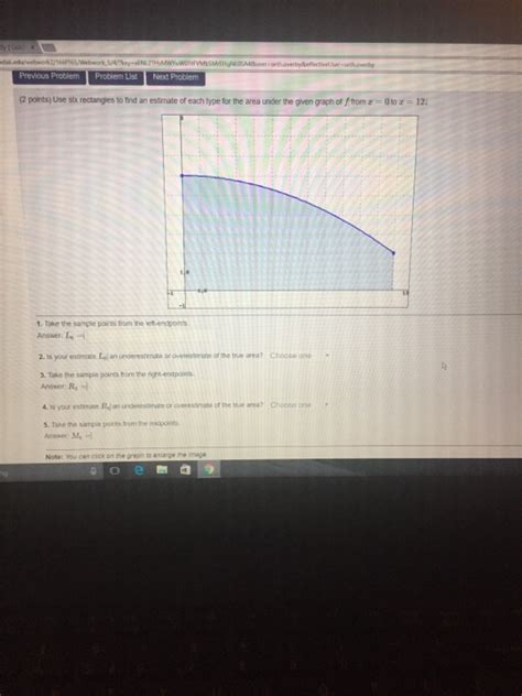 Solved Use Six Rectangles To Find An Estimate Of Each Typ Chegg Com
