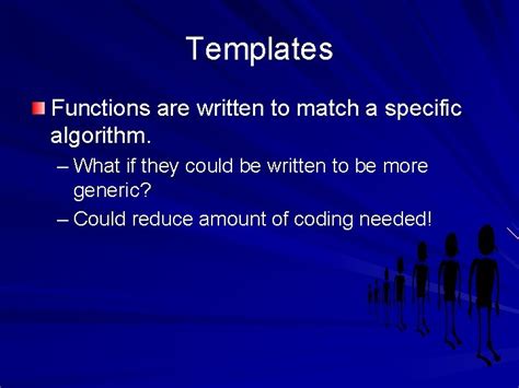 Templates Infsy 440 Spring 2004 Lecture 8 Templates