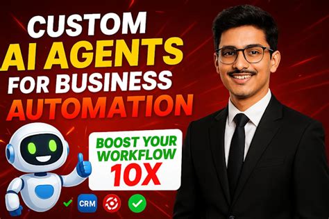 Develop Custom Ai Agents For Business Automation By Synox Tech Fiverr