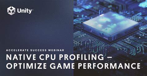 native cpu profiling tips to optimize your game performance