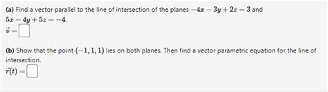 solved a find a vector parallel to the line of