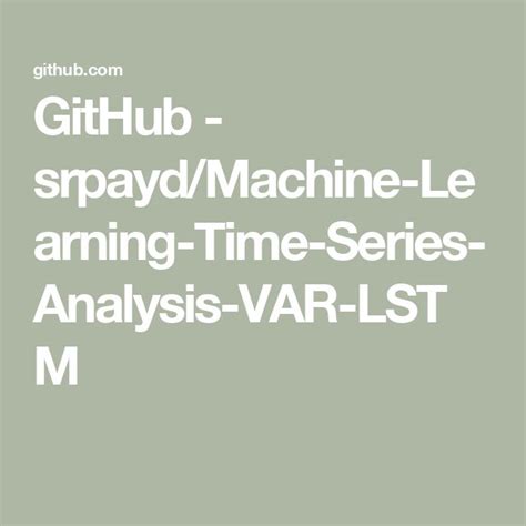Machine Learning Time Series Analysis Var Lstm