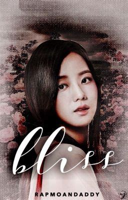 Bliss K Js K Th S I X Wattpad