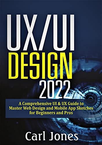 UX UI Design 2022 A Comprehensive UI UX Guide To Master Web Design