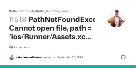 Pathnotfoundexception Cannot Open File Path Iosrunnerassetsxcassetsappiconappiconset
