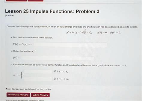 Lesson 25 Impulse Functions Problem 3 1 Point Consider The Following Initial Value Problem