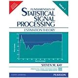 Fundamentals Of Statistical Signal Processing Volume I Estimation Theory V Kay Steven