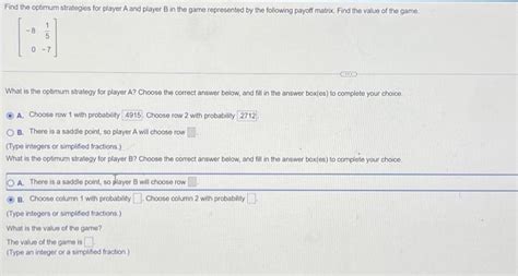 Solved Find The Optimum Strategies For Player A And Player B Chegg