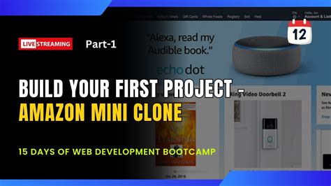 Web Dev Bootcamp Day 12 Part 1 Build Your First Project Amazon