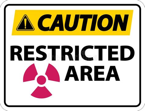 Caution Restricted Area Sign On White Background Stock Vector