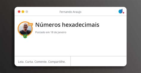 Números Hexadecimais Números Hexadecimais