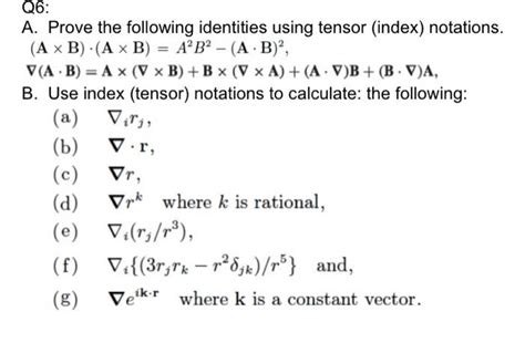 Solved A Prove The Following Identities Using Tensor Chegg