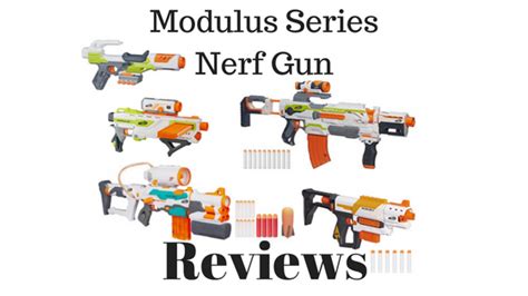 Modulus Series Nerf Gun Nerf Gun R Us