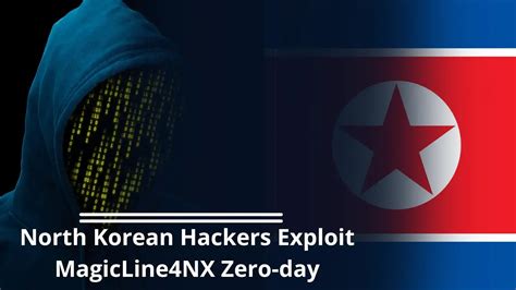 North Korean Hackers Exploit Magicline4nx Zero Day
