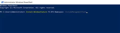 How To Install Distributed File System Namespace Feature Via Powershell