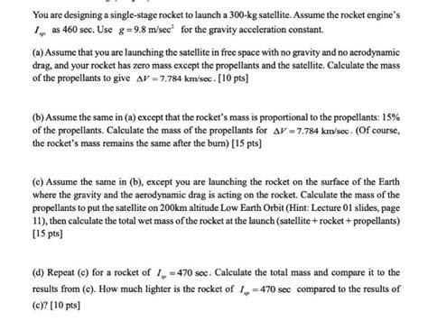 Solved You Are Designing A Single Stage Rocket To Launch A