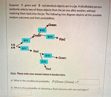 solved suppose green and 6 red identical objects are in a jar a