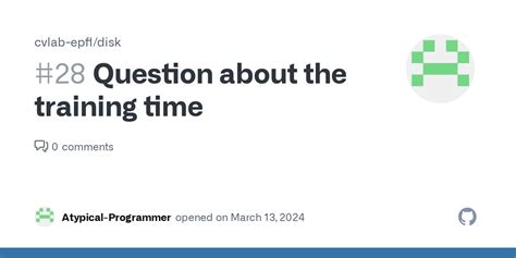 question about the training time · issue 28 · cvlab epfl disk · github