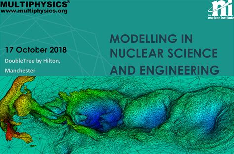 Modelling In Nuclear Science And Engineering Seminar 2018